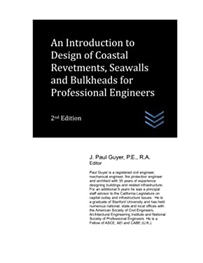 An Introduction to Design of Coastal Revetments, Seawalls and Bulkheads for Professional ...