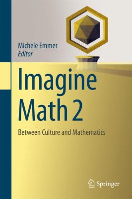 Imagine Math 2 : Between Culture and Mathematics book by Michele Emmer ...