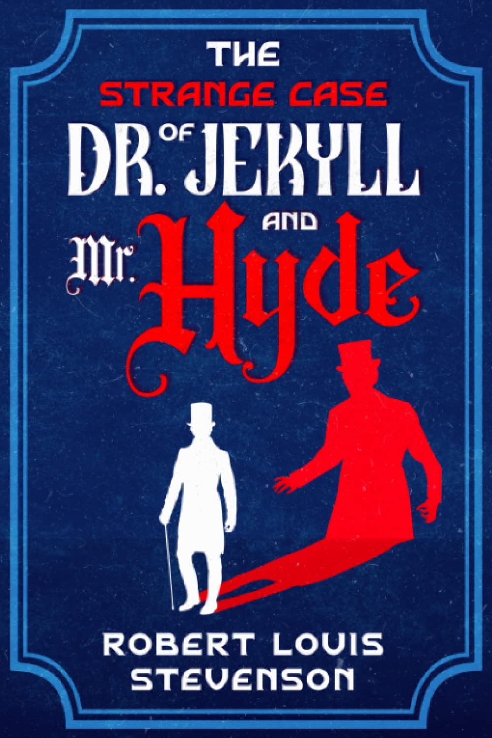 The Strange Case Of Dr. Jekyll And Mr. Hyde used book: 9798840069004