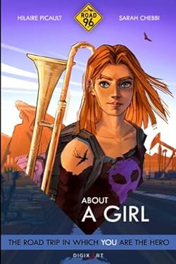 Road 96: About A Girl: Choose Your Own Road Trip book: 9798852988386