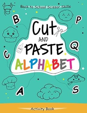 Cut and Paste Alphabet Activity Book: Back To School Scissor Skills for ...