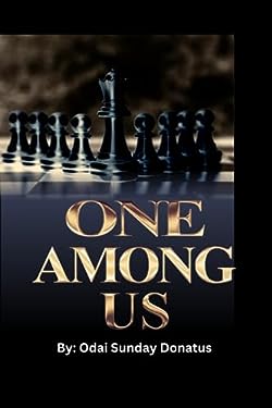 One among us book by Odai Donatus Sunday: 9798852301437