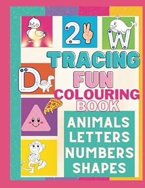 Tracing Fun: A Letters, Numbers, Shapes, and Colors Activity Book book ...