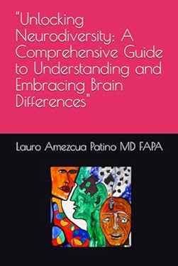 "Unlocking Neurodiversity: A Comprehensive Guide to Understanding and ...