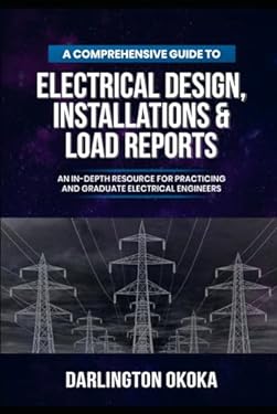 A Comprehensive Guide to Electrical Design, Installations & Load ...