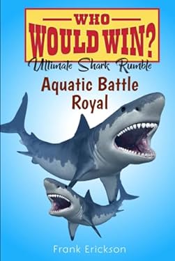 AQUATIC BATTLE ROYAL: Who would win ultimate shark rumble book ...