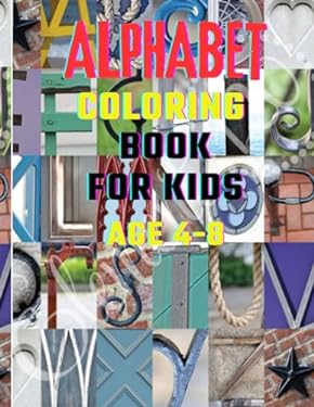 Alphabet Coloring Book For Kids: A to Z Adventures: Coloring the ...