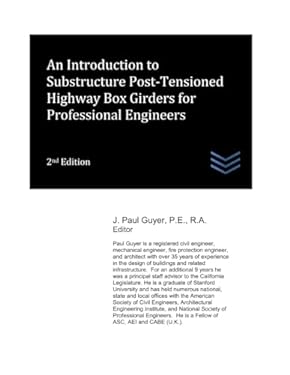 An Introduction to Substructure Post-Tensioned Highway Box Girders for ...