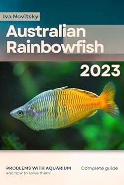 Australian Rainbowfish: Problems with aquarium and how to solve them ...