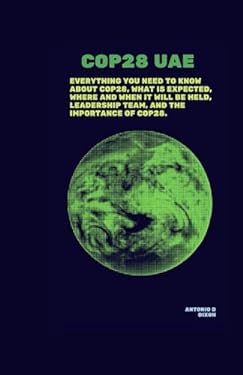 COP28 UAE.: Everything you need to know about COP28, what is expected ...