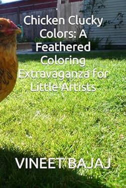 Chicken Clucky Colors: A Feathered Coloring Extravaganza for Little ...