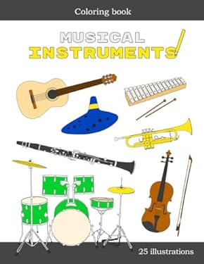 Coloring Book - Musical Instruments: 25 beautiful and detailed ...