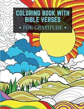 Coloring Book with Bible Verses for Gratitude: Inspirational Christian ...