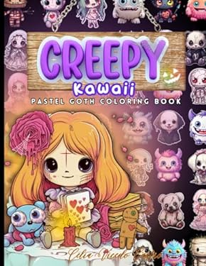 Creepy Kawaii Coloring book: Cute,Creepy and Spooky Gothic Horror ...