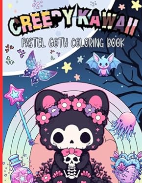 Creepy Kawaii Pastel Goth Coloring Book: Horror Spooky Gothic Coloring ...