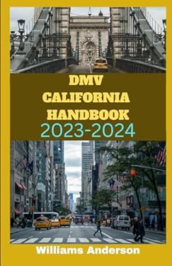 DMV California Handbook 2023-2024 edition: Ultimate Guide for ...