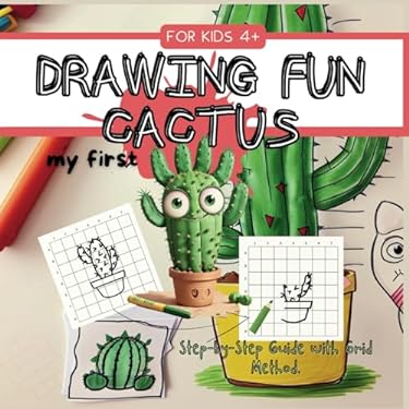DRAWING FUN CACTUS FOR KIDS 4+ Step-by-Step Guide with Grid Method.: My ...