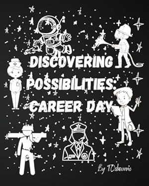 Discovering Possibilities: Career Day book: 9798865052388