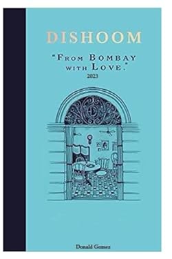 Dishoom 2023: Revised first ever cook book from Indian Restaurant book ...