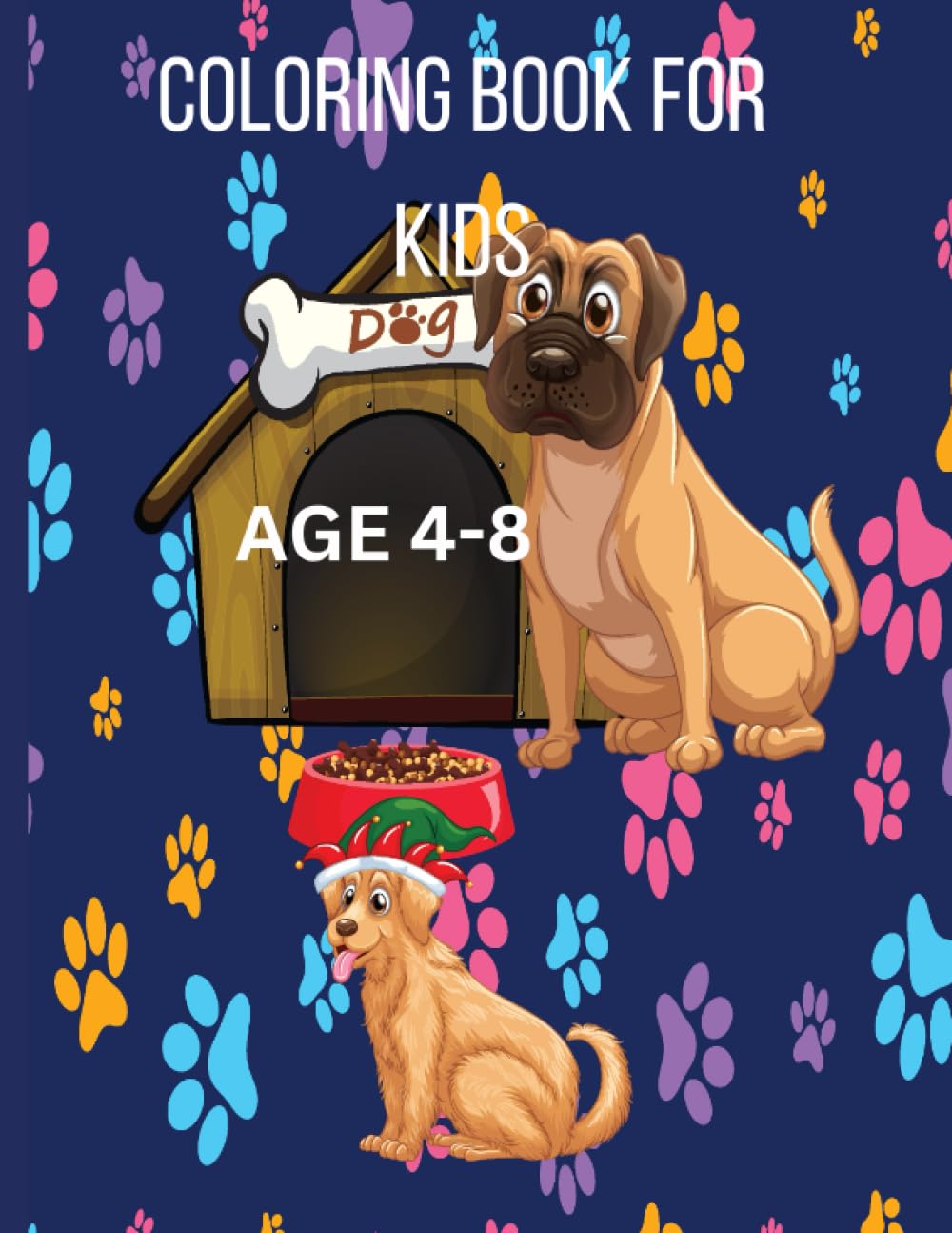 Dog Coloring Book For Kids: Barking Up the Coloring Tree: Doggy ...