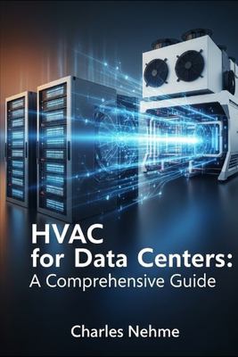 HVAC for Data Centers: A Comprehensive Guide book: 9798863477244