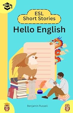 Hello English: ESL Short Stories: A1-A2 book: 9798861404716