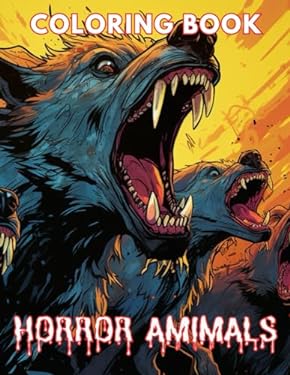 Horror Animals Coloring Book for Adult: New and Exciting Designs ...