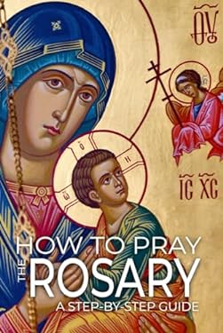 How to pray The Rosary: A Step-by-Step Practical Guide (Duc in Altum ...