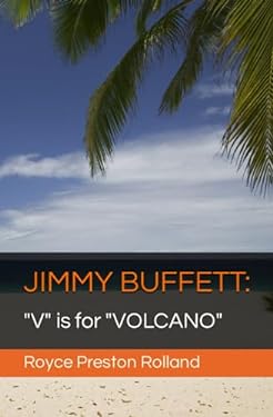 JIMMY BUFFETT: "V" is for "VOLCANO" copy: 9798860052420