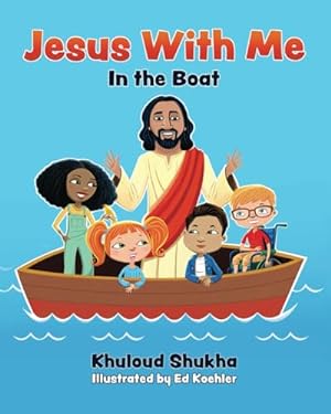 Jesus with me in the boat book by Dr. Khuloud Shukha: 9798867616762
