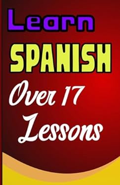 Learn Spanish In English Lessons: More Than 17 Lessons, Spanish ...