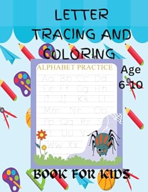 Letter Tracing AND COLORING BOOK FOR KIDS: Letter Tracing Magic: Learn ...