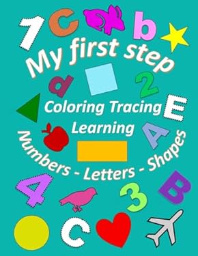 MY FIRST STEP Coloring ,Tracing ,Learning: Coloring book + activities ...