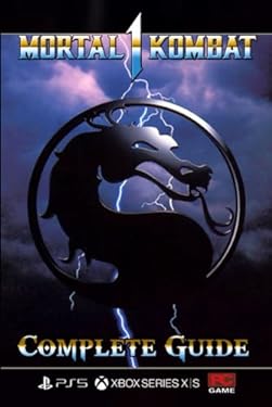 Mortal Kombat 1 Complete Guide: Best Tips, Tricks, and Strategies ...