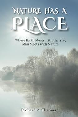 Nature Has A Place: Where Earth Meets with the Sky, Man Meets with ...