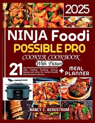 Ninja Foodi Possible Pro Cooker Cookbook: 21-day Mouthwatering healthy ...