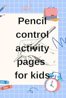Pencil control activity pages for kids: Pancil control activity book ...