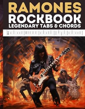 Ramones Rockbook: Legendary Tabs & Chords book: 9798860414792