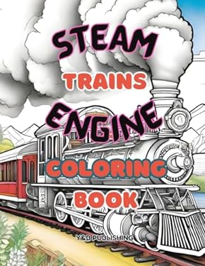 Steam Engine Trains Coloring Book book: 9798862226553