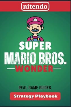 Super Mario Bros. Wonder Strategy Playbook: Your Comprehensive Guide ...