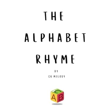 The Alphabet Rhyme: An Easy to Remember A to Z of Rhyming Words and ...