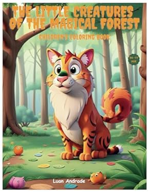 The Little Creatures of the Magical Forest: Children's Coloring Book ...