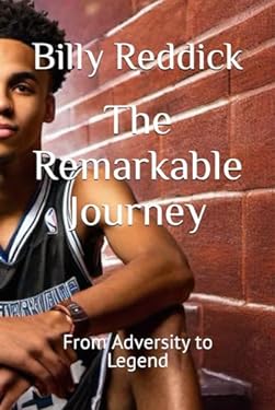 The Remarkable Journey: From Adversity to Legend copy: 9798864818893
