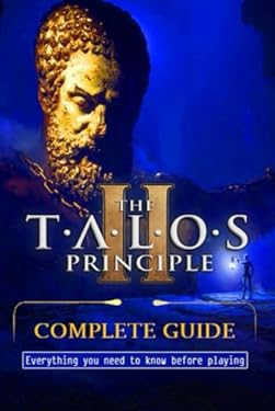 The Talos Principle 2 Complete Guide : Best Tips, Tricks, Strategies ...