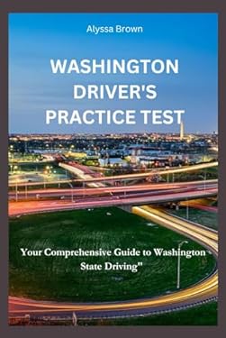 Washington Driver's practice test: Your comprehensive guide to ...