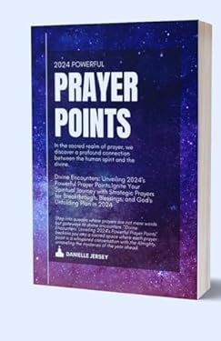 2024 Powerful Prayer Points: Unveiling 2024's Powerful Prayer Points ...