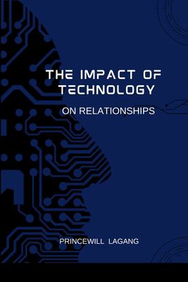 The Impact of Technology on Relationships book: 9788879798518