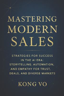 Mastering Modern Sales: Strategies for Success in the AI Era ...