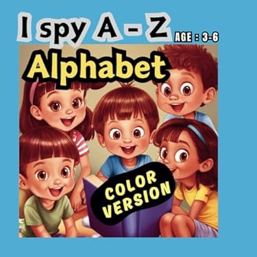 Alphabet Adventure : I Spy Quest for Super Kids Ages 3-6: Awesome ...
