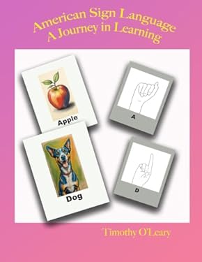 American Sign Language: A Journey in Learning book: 9798874441920